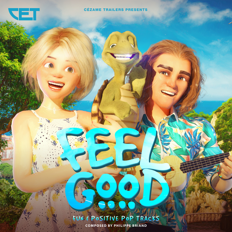 Album Feel Good - Fun and Positive Pop Tracks - Cezame Music Agency